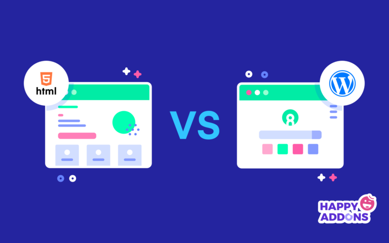 HTML vs WordPress - What's the Best Way to Build Your Website